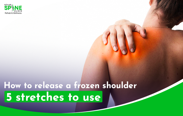 How to release a frozen shoulder: 5 stretches to use - Atlas Spine Clinic